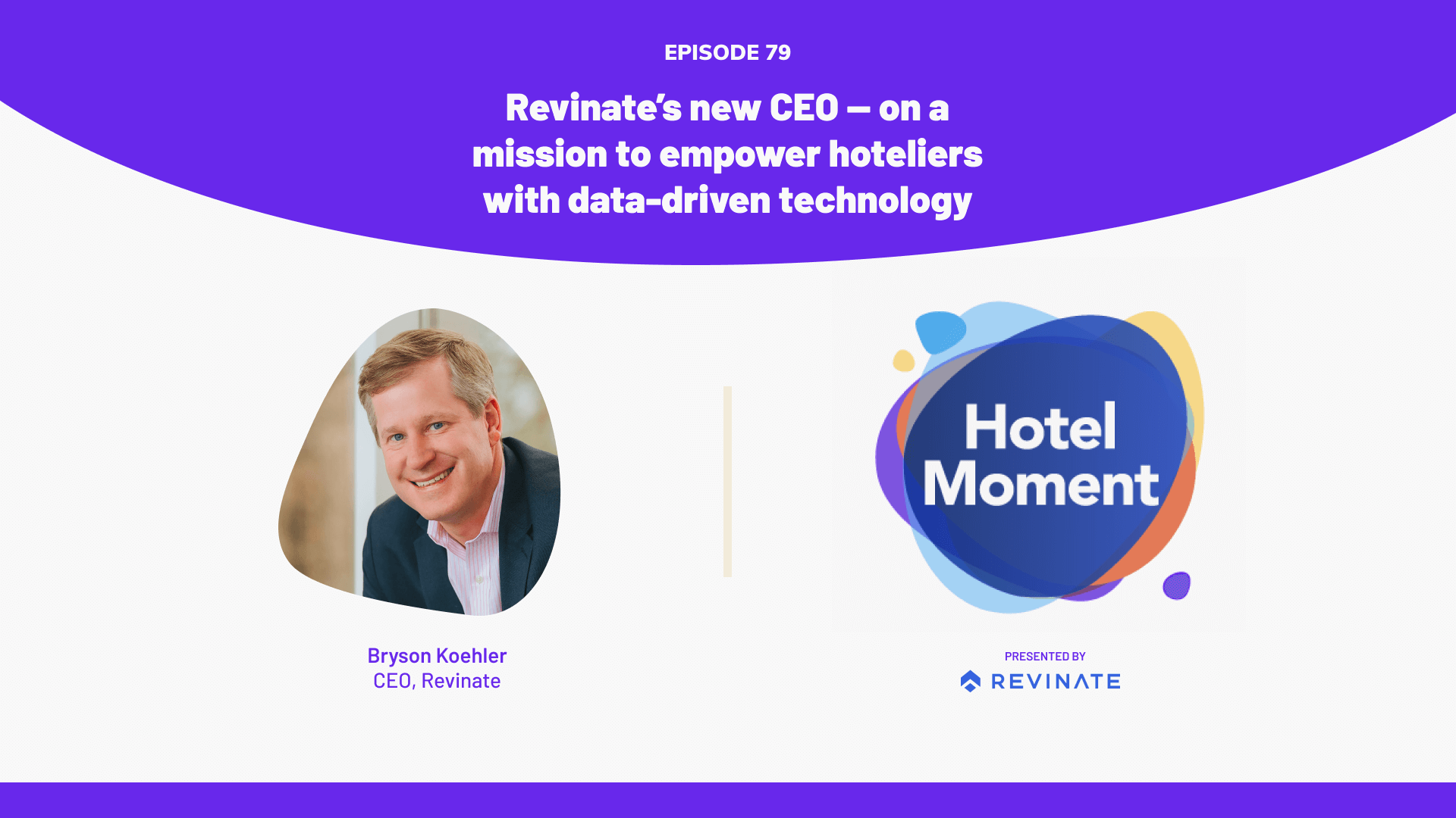 Revinate brings Bryson Koehler back to hospitality as its new CEO | Revinate
